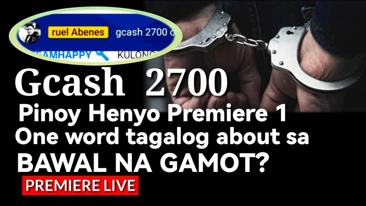 One word tagalog about sa BAWAL NA GAMOT for Gcash 300 1000 PINOY HENYO ...