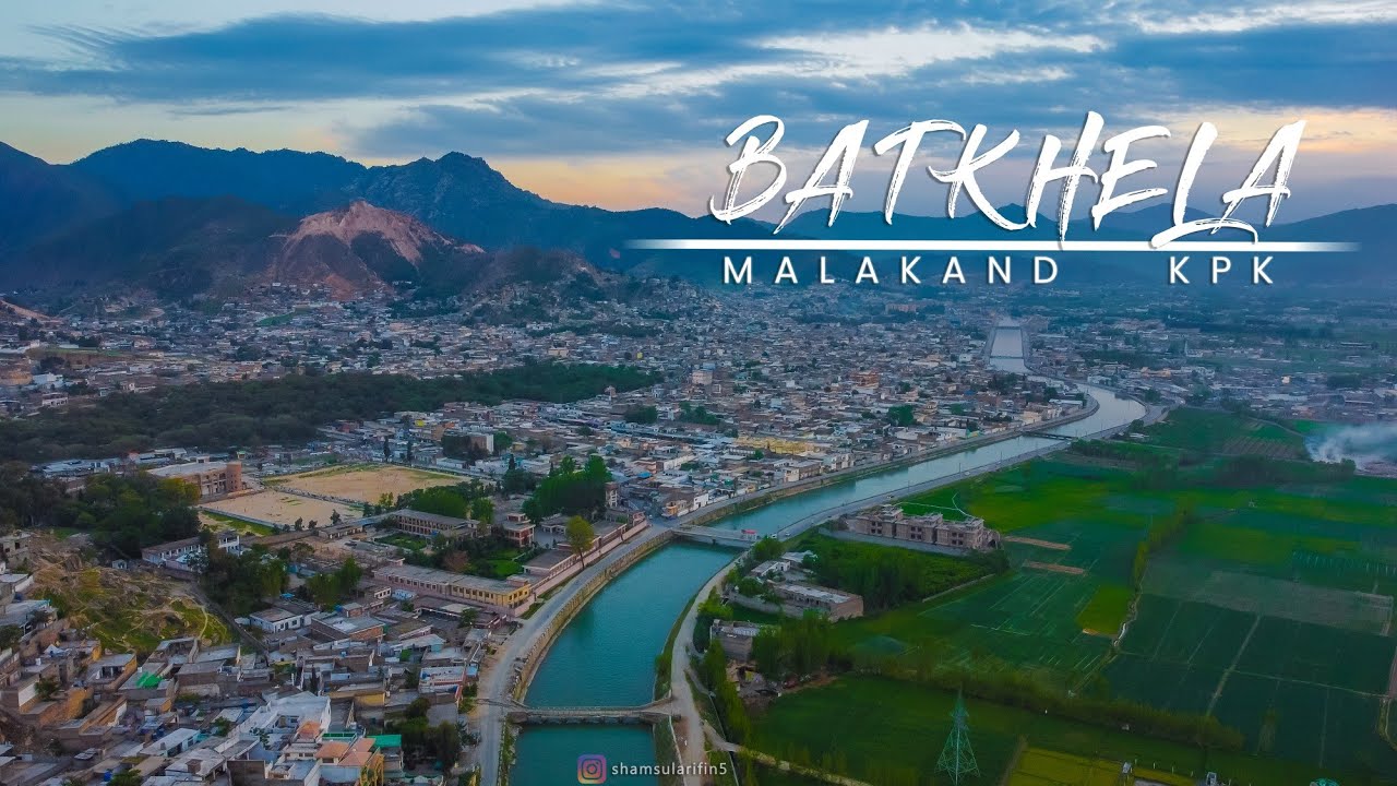Batkhela | Malakand - YouTube