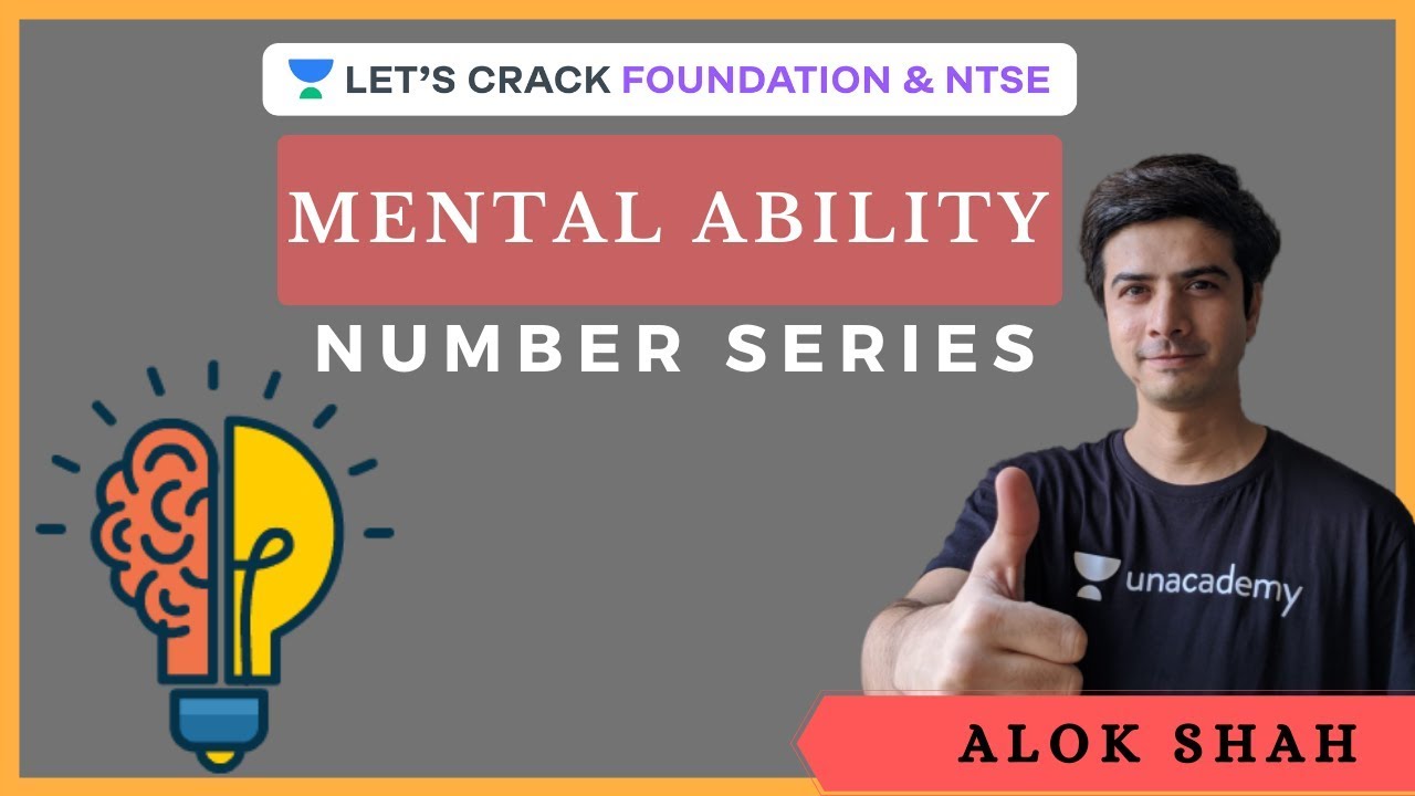 Number Series | Mental Ability | Session 1 | NTSE and Foundation | Alok ...