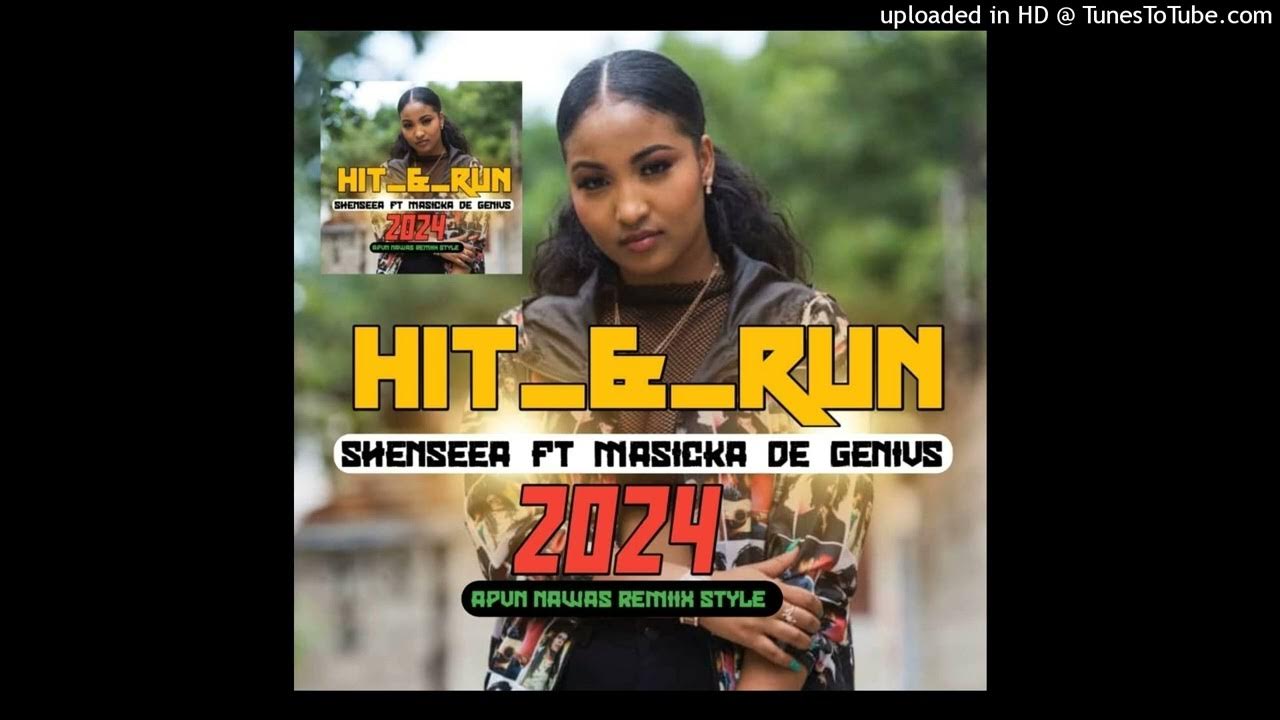 Hit and Run - Shenseea X Masicka De Genius (Apun Awas Remix Stylez 2024) - YouTube
