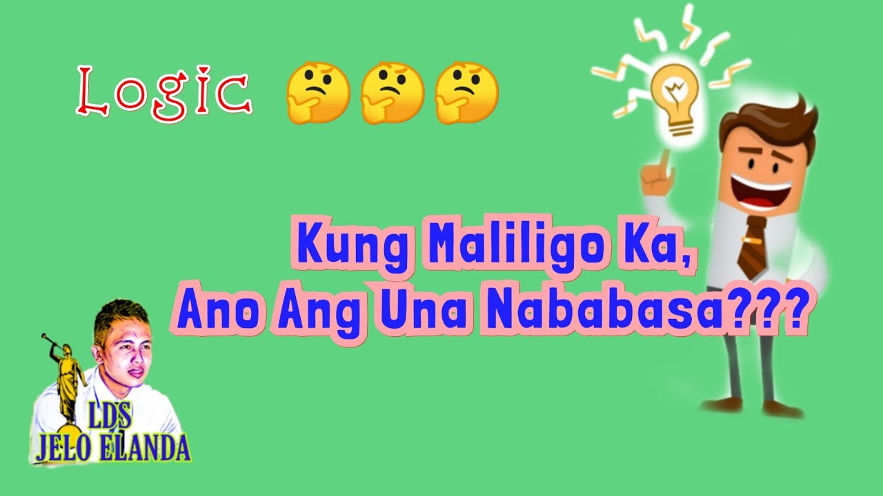 Logic!!! Kung Maliligo ka, Ano Ang Una Nababasa??? - YouTube