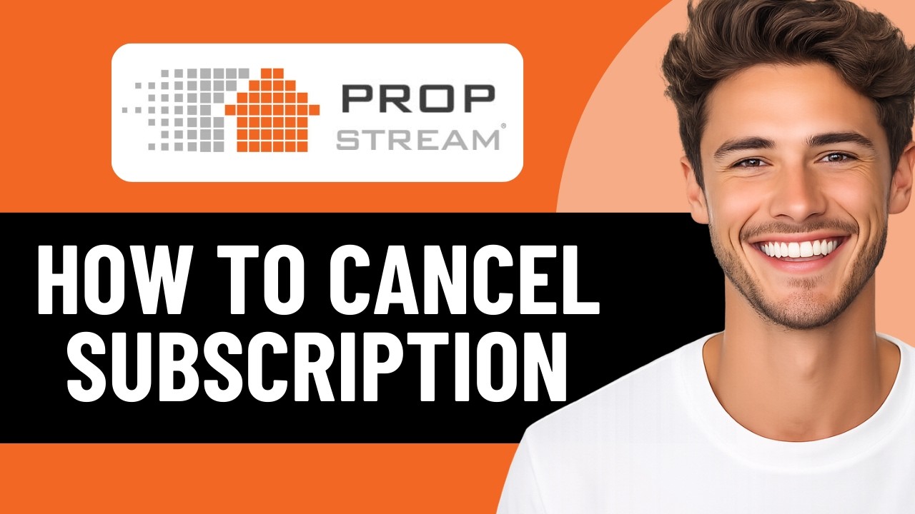 How To Cancel Propstream
