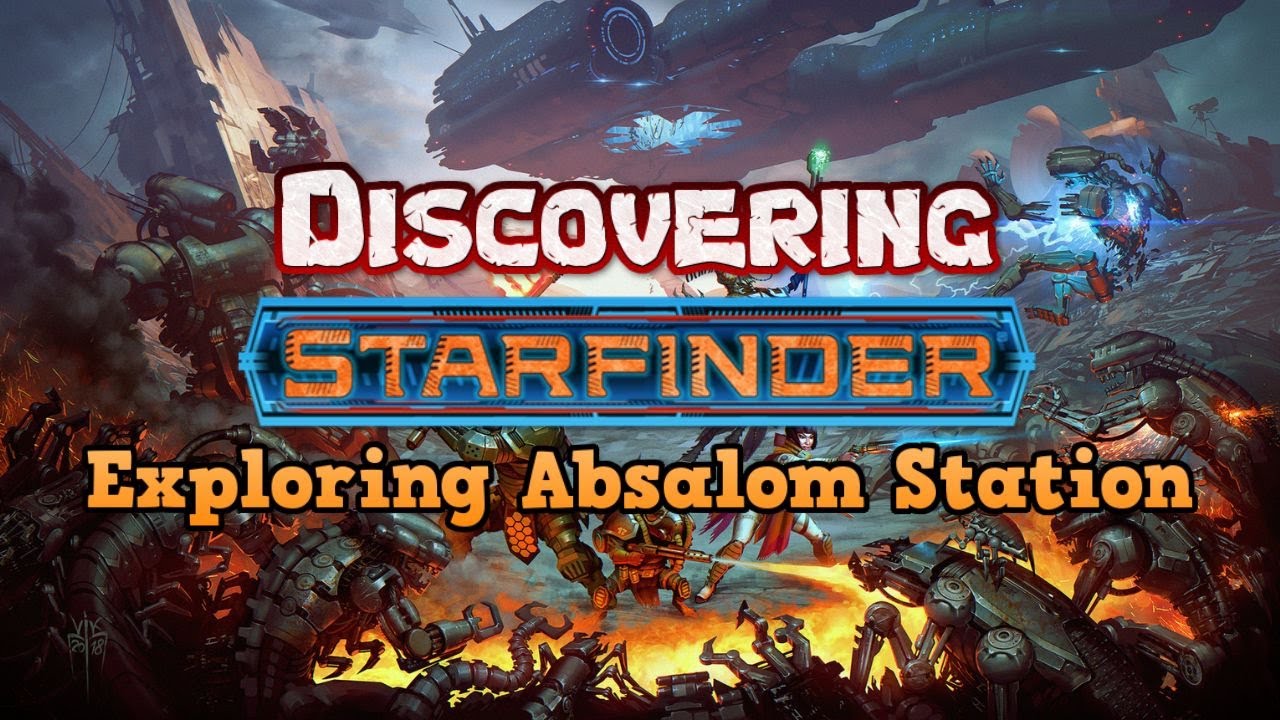 Discovering Starfinder - Exploring Absalom Station - YouTube
