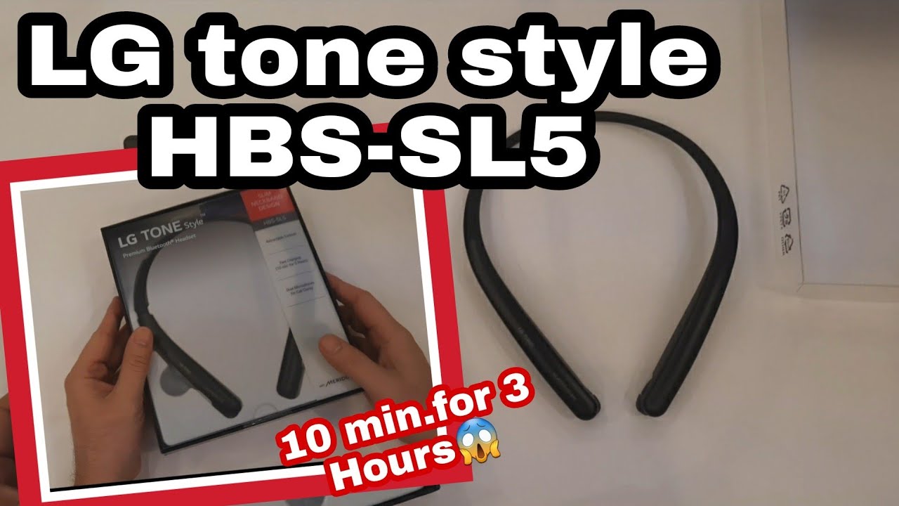 LG tone Style headset(HBS-SL5) 10 min charge,For 3hours use? - YouTube