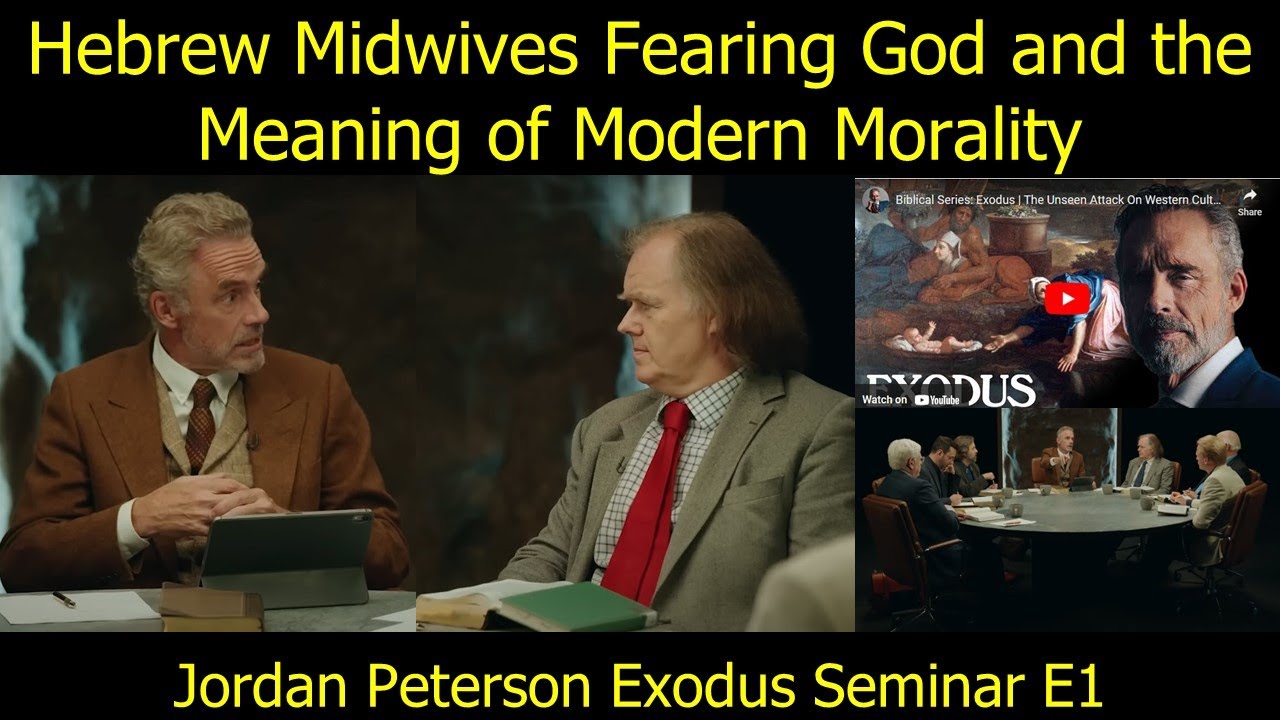 Hebrew Midwives Fearing God and the Meaning of Modern Morality: Jordan ...