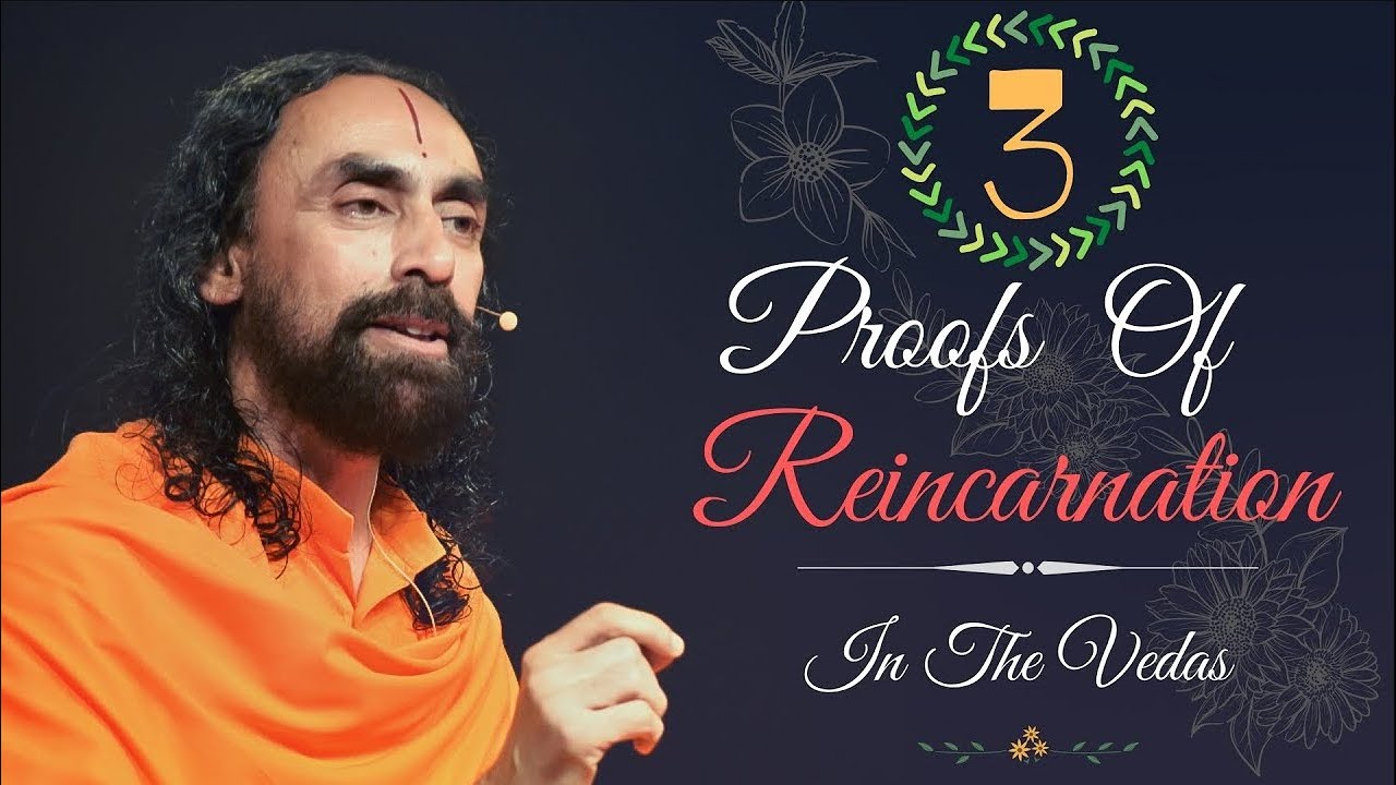 Proof Of Reincarnation - Rebirth | From The Vedic Scriptures ...