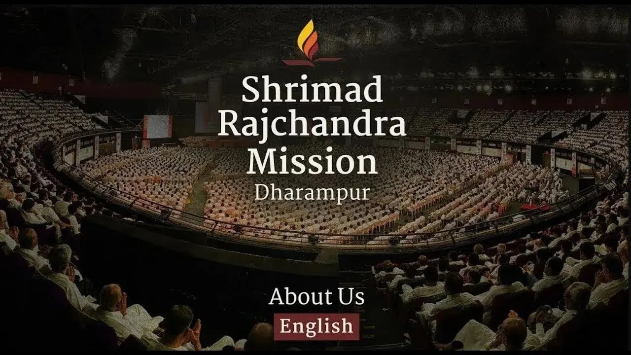 Shrimad Rajchandra Mission Dharampur | About Us | English - YouTube