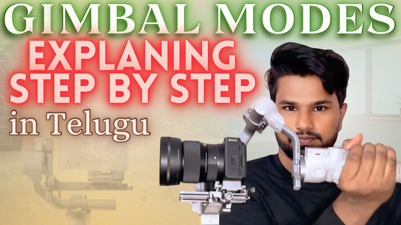 How to Use Gimbal Modes Shoot Like a Pro PART-2 |Explained in Telugu ...