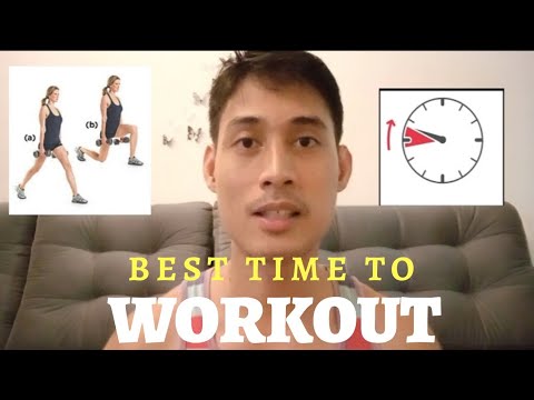 ANO ANG BEST TIME PARA MAG WORKOUT? - YouTube