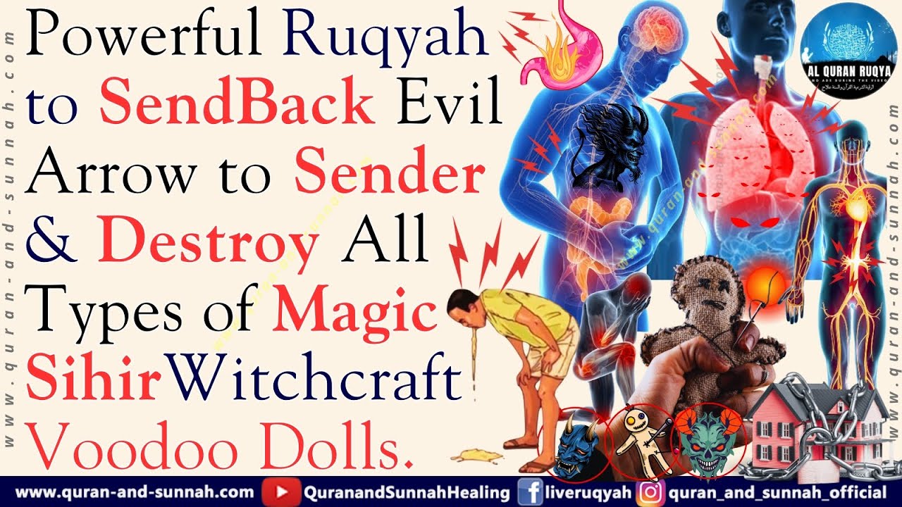 RUQYAH TO SEND BACK EVIL ARROW TO SENDER & DESTROY ALL TYPES OF MAGIC ...