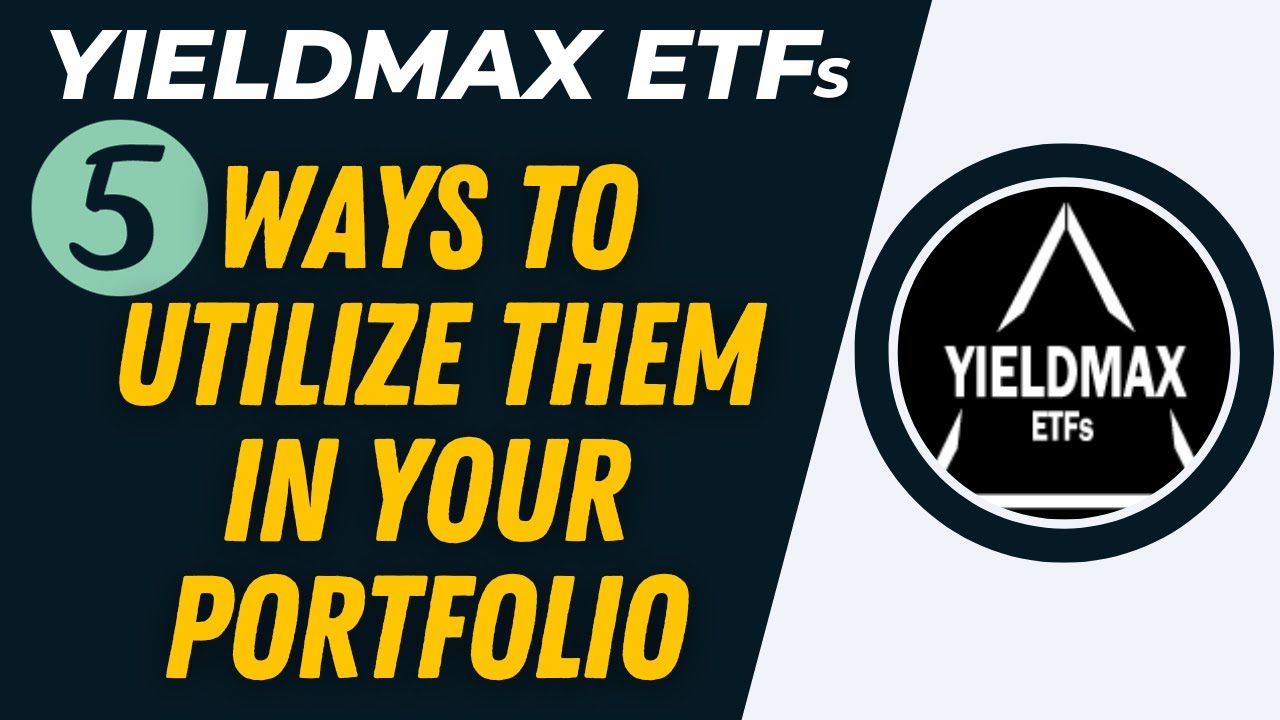 YieldMAX ETFs: 5 Ways to Utilize them in your Portfolio + Canadian Tax ...