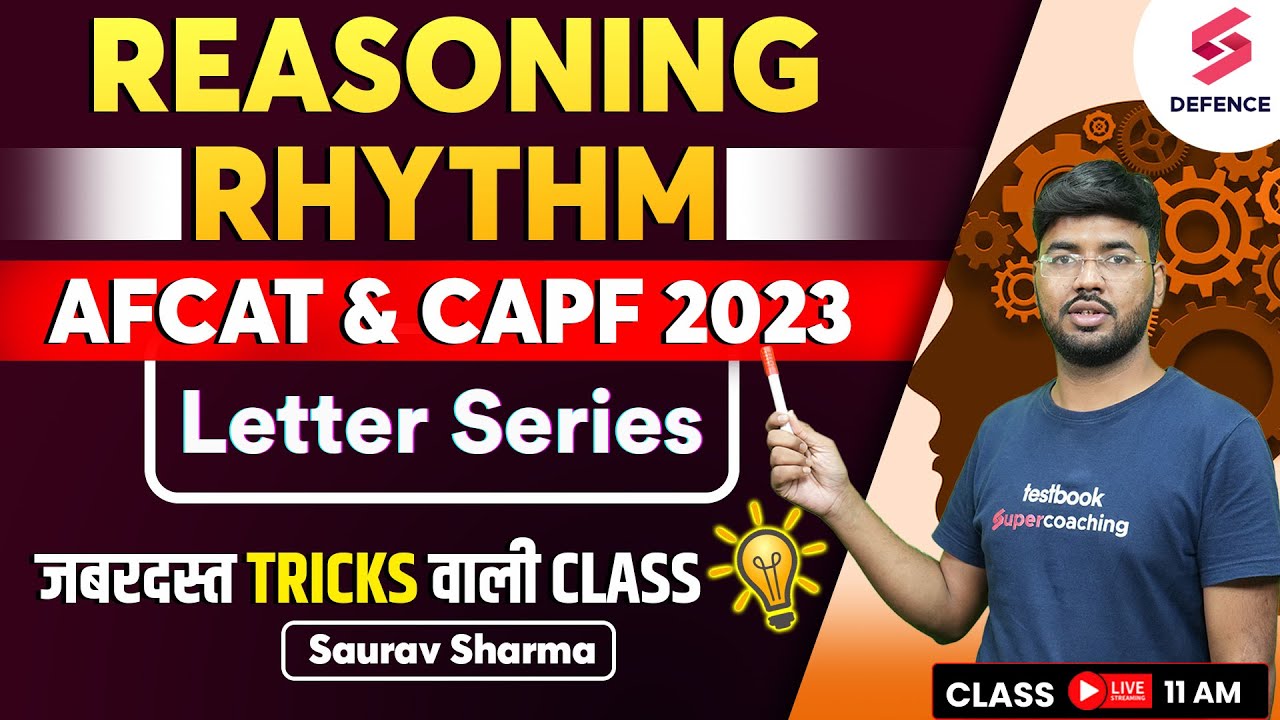 REASONING RHYTHM for AFCAT & CAPF 2023 | Letter Series | Reasoning by Saurav Sharma - YouTube