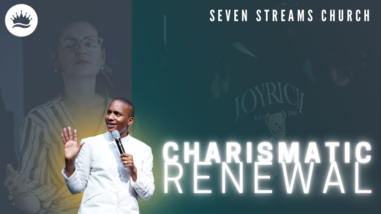 Charismatic Renewal┃Pastor Tinashe┃Seven Streams Church - YouTube