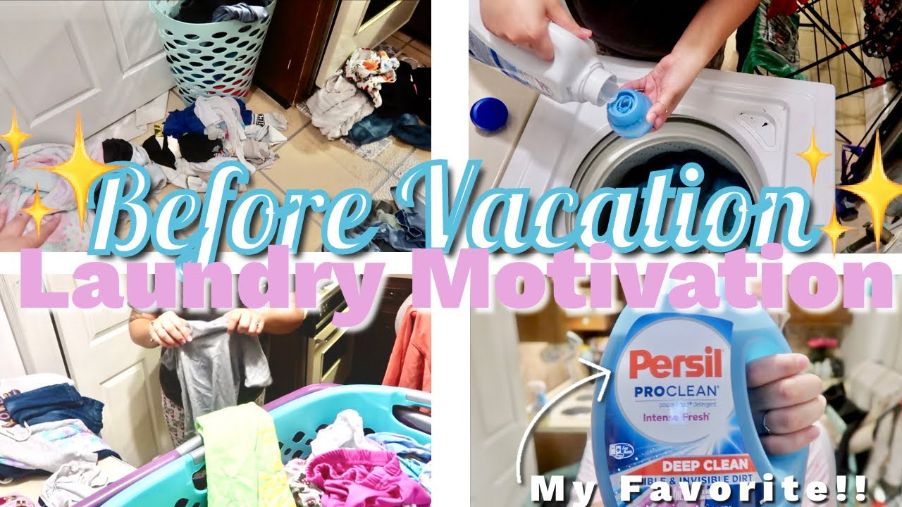 Before Vacation Laundry Routine | Laundry Motivation | Get It All Done ...