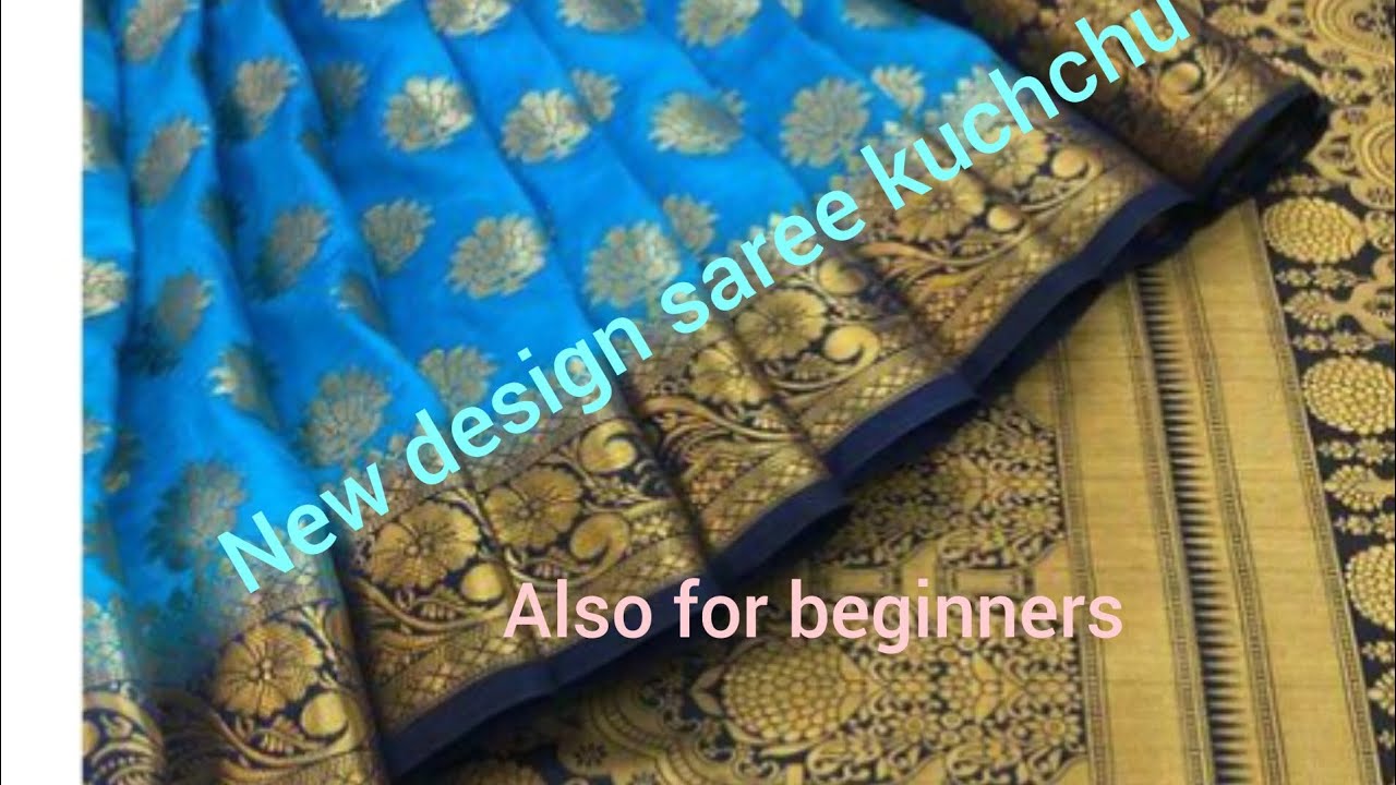 new design saree kuchchu simple and easy also for beginners plz plz ...