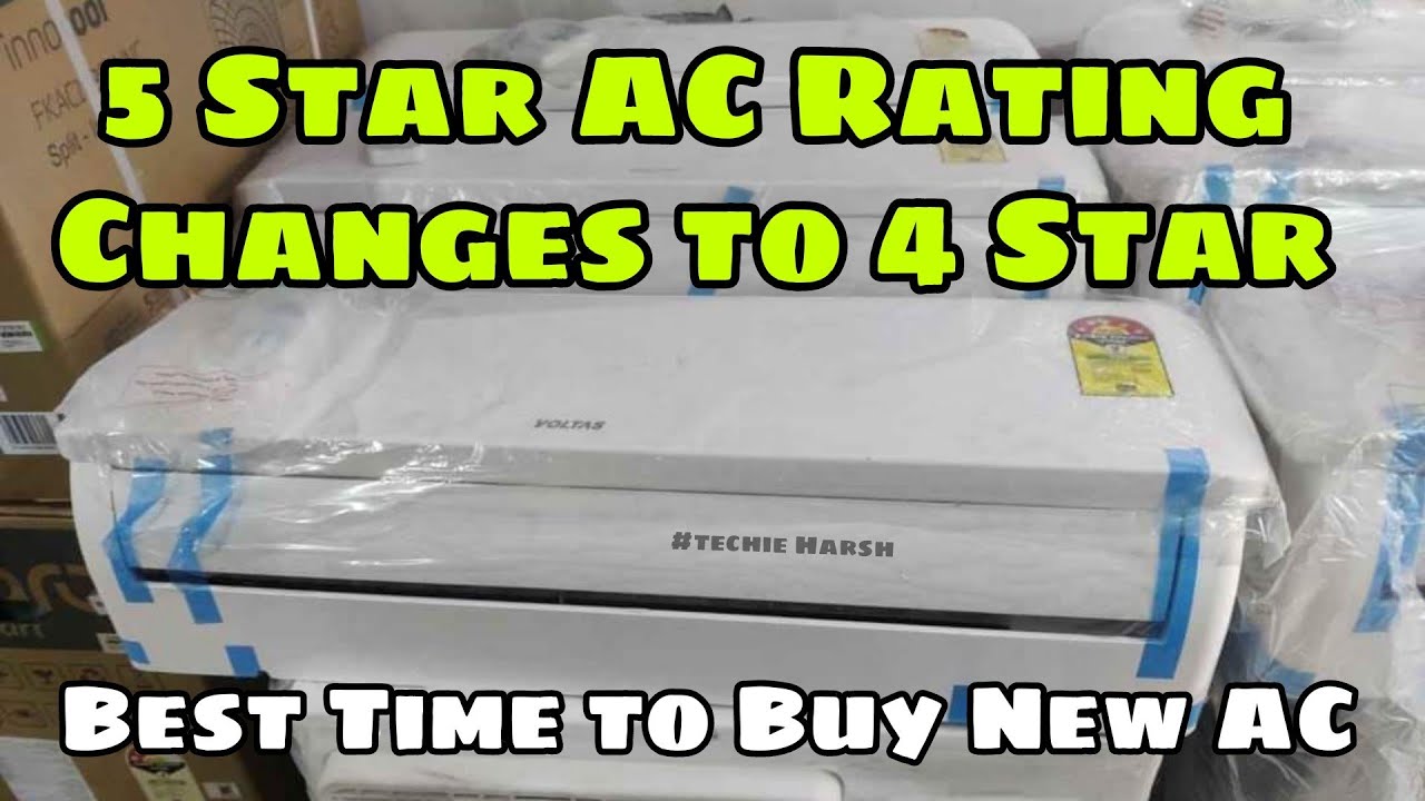 Air Conditioner Star Ratings | ISEER Rating | Don't Buy AC Before ...
