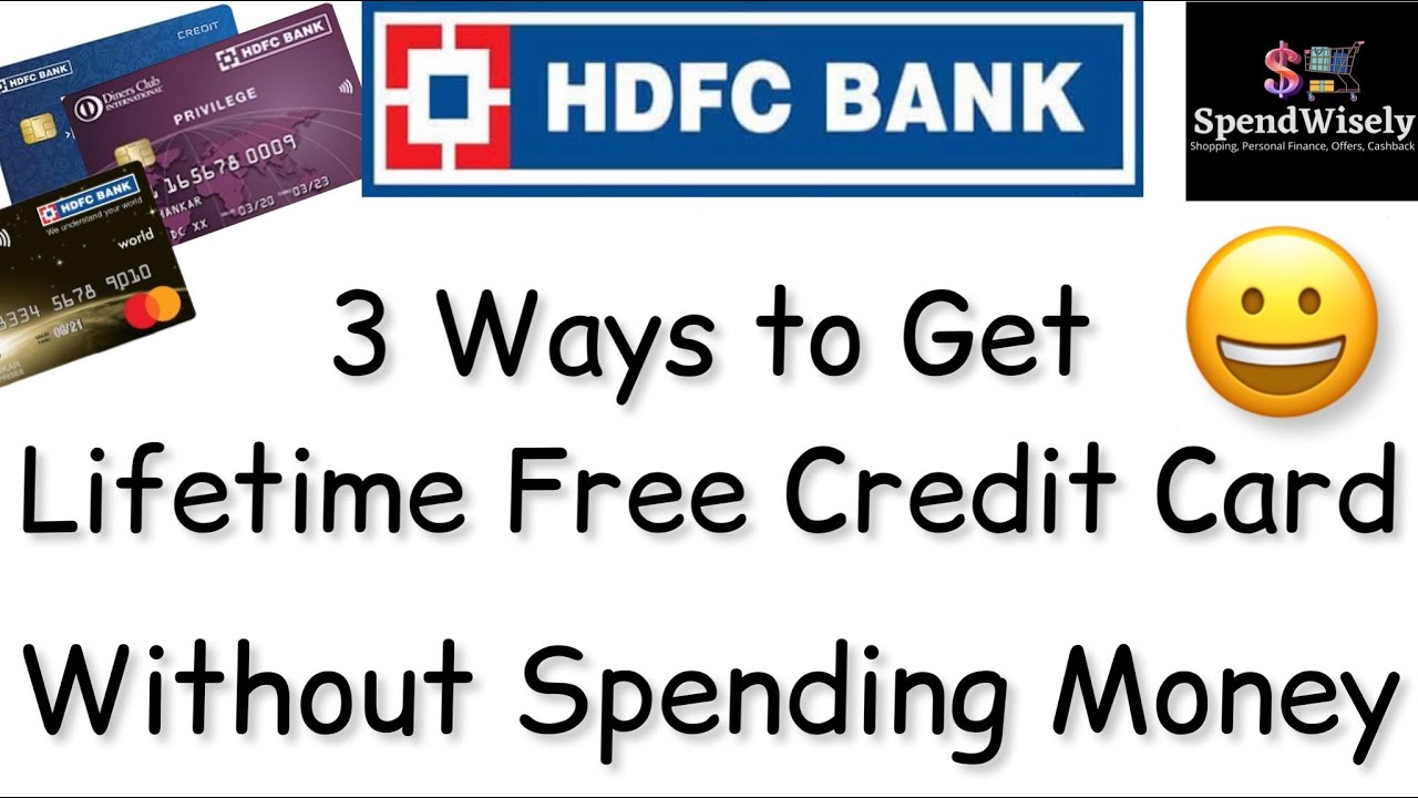 HDFC Bank Credit Card Lifetime Free Without Spending Money Know 3 Ways hdfc-bank-credit-card-lifetime-free-without-spending-money-know-3-ways