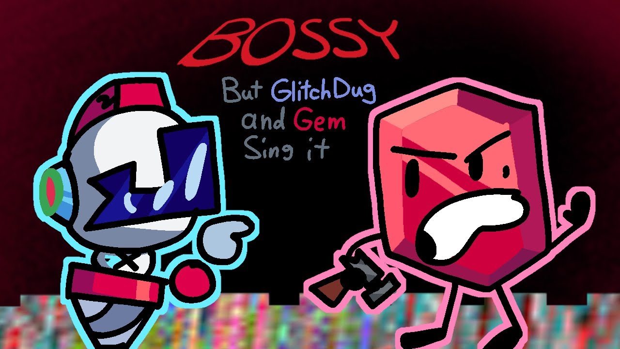 FNF Bossy But Glitched Dig Dug and Gem Sing it | FNF Cover - YouTube