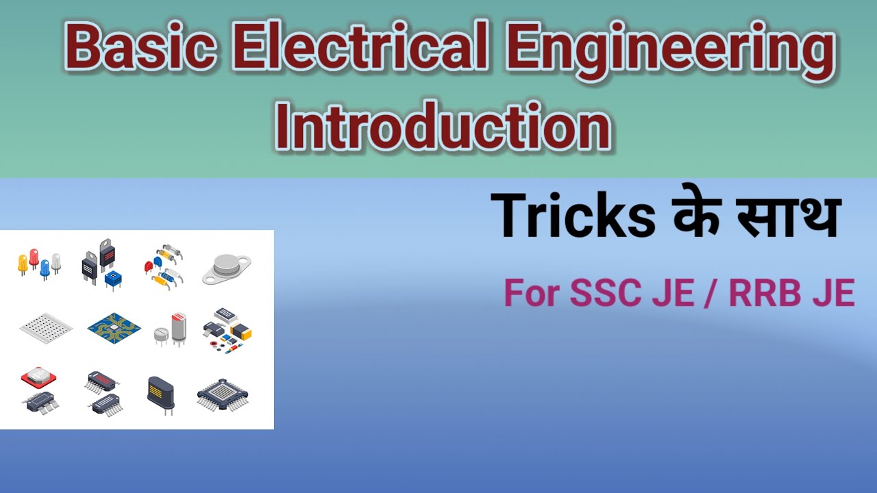 INTRODUCTION OF BASIC ELECTRICAL ENGINEERING - YouTube