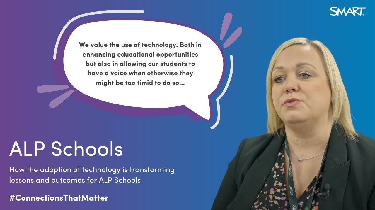 SMART | ALP Schools | Learn how SMART is improving classroom ...