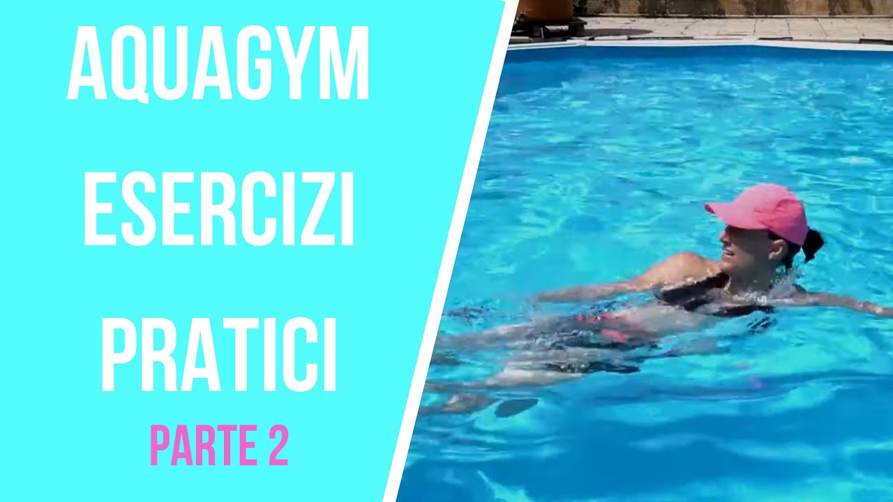 AQUAGYM 🌊 Esercizi facili ma efficaci. Fitness in acqua|La mia vita ...