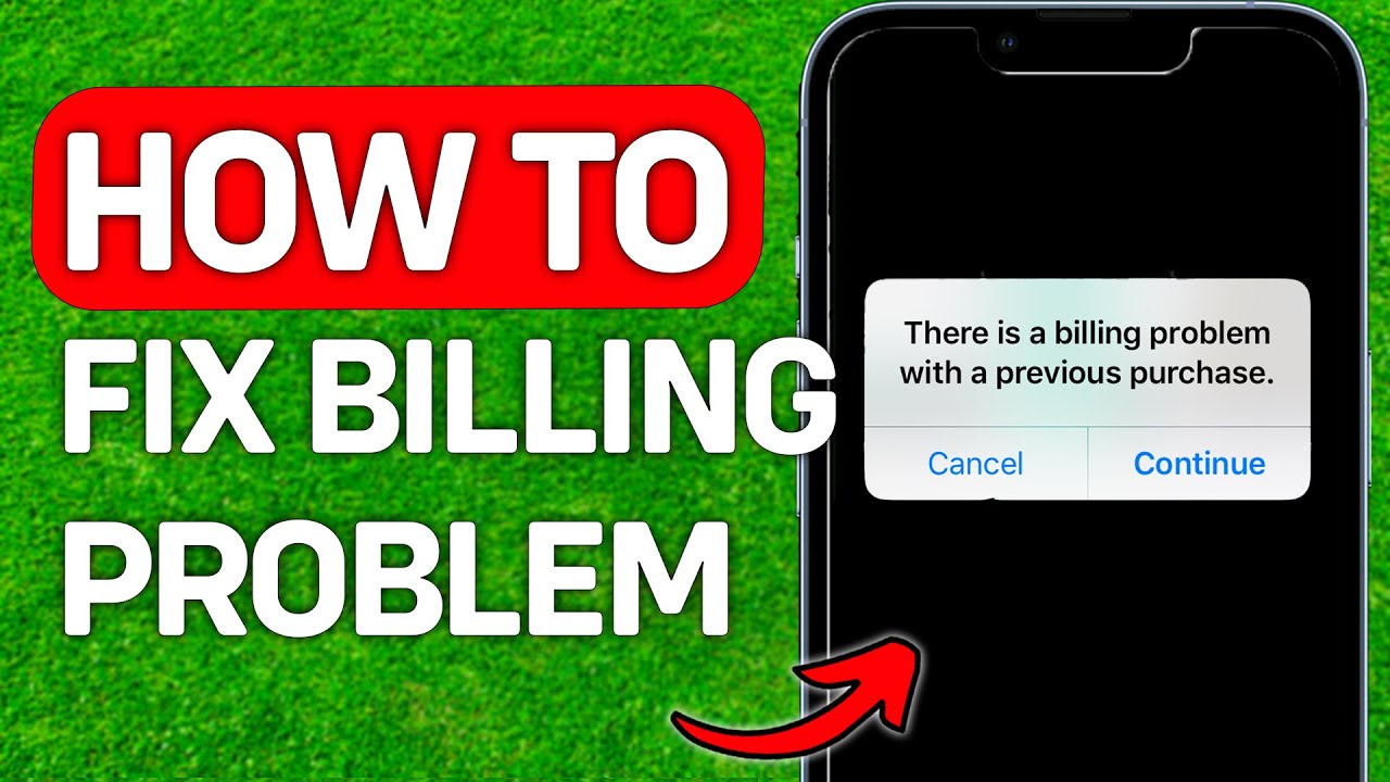 Apple Store There Is A Billing Problem With A Previous Purchase (SOLVED ...