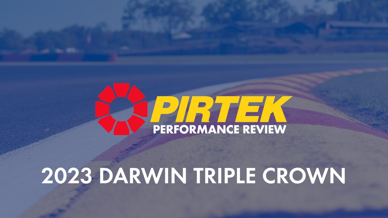 2023 Darwin Triple Crown - Pirtek Performance Review - YouTube