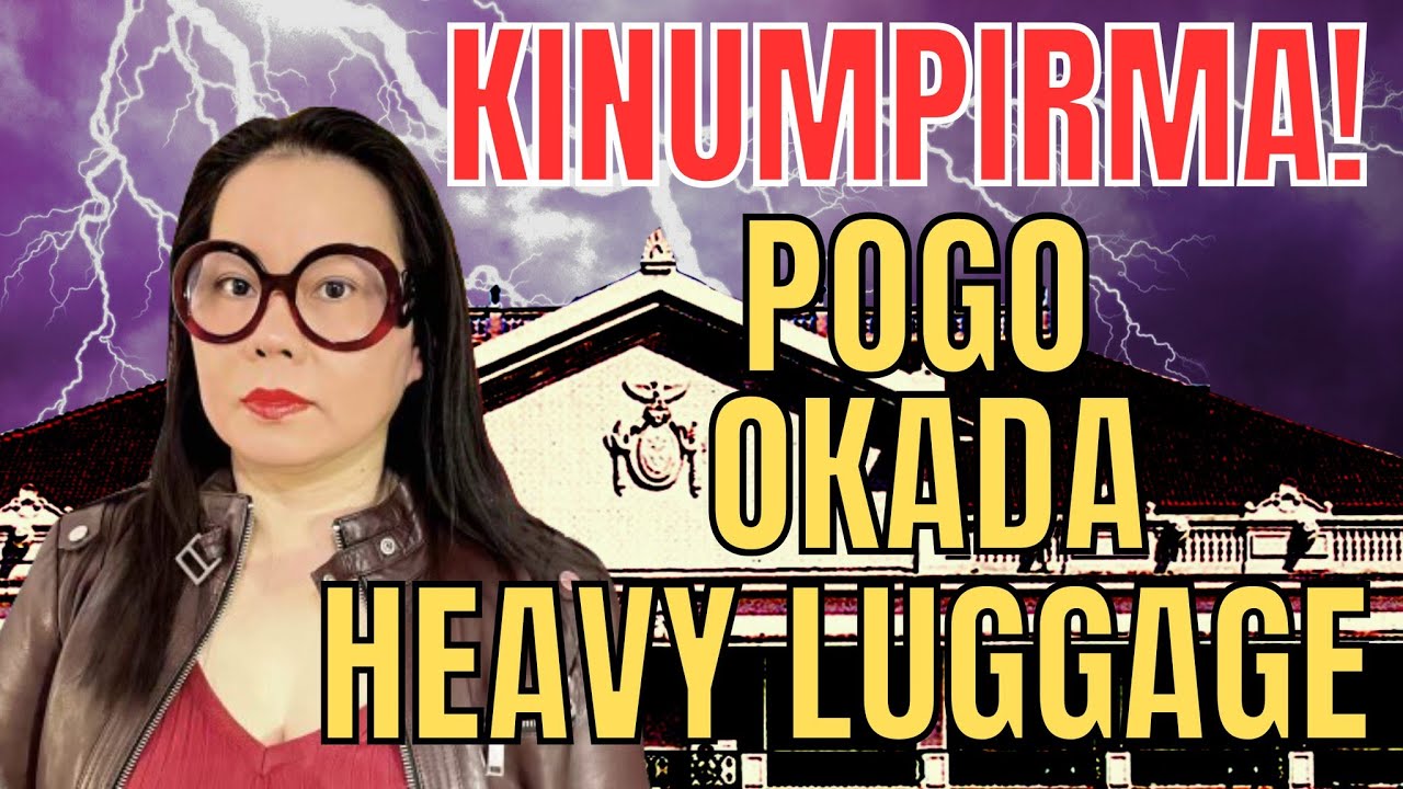 POGO-OKADA AT HEAVY LUGGAGE , MGA VANGAgG ANG NASA LlKOD | KINGMAKER ...