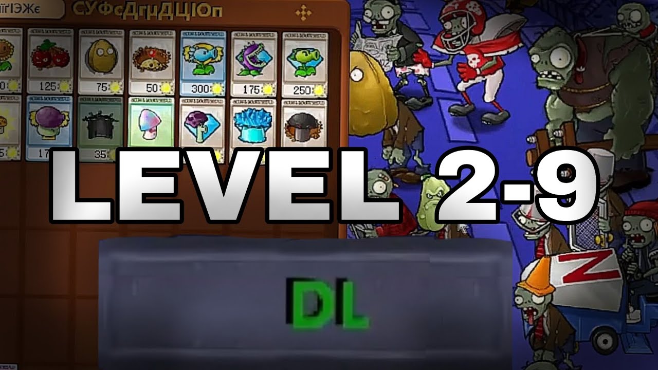 pvz dl deluxe level 2-9 - YouTube