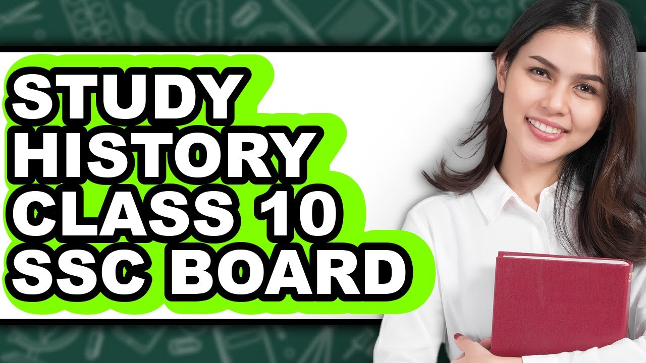 How To Study History Class 10 SSC Board (Full Guide) - YouTube