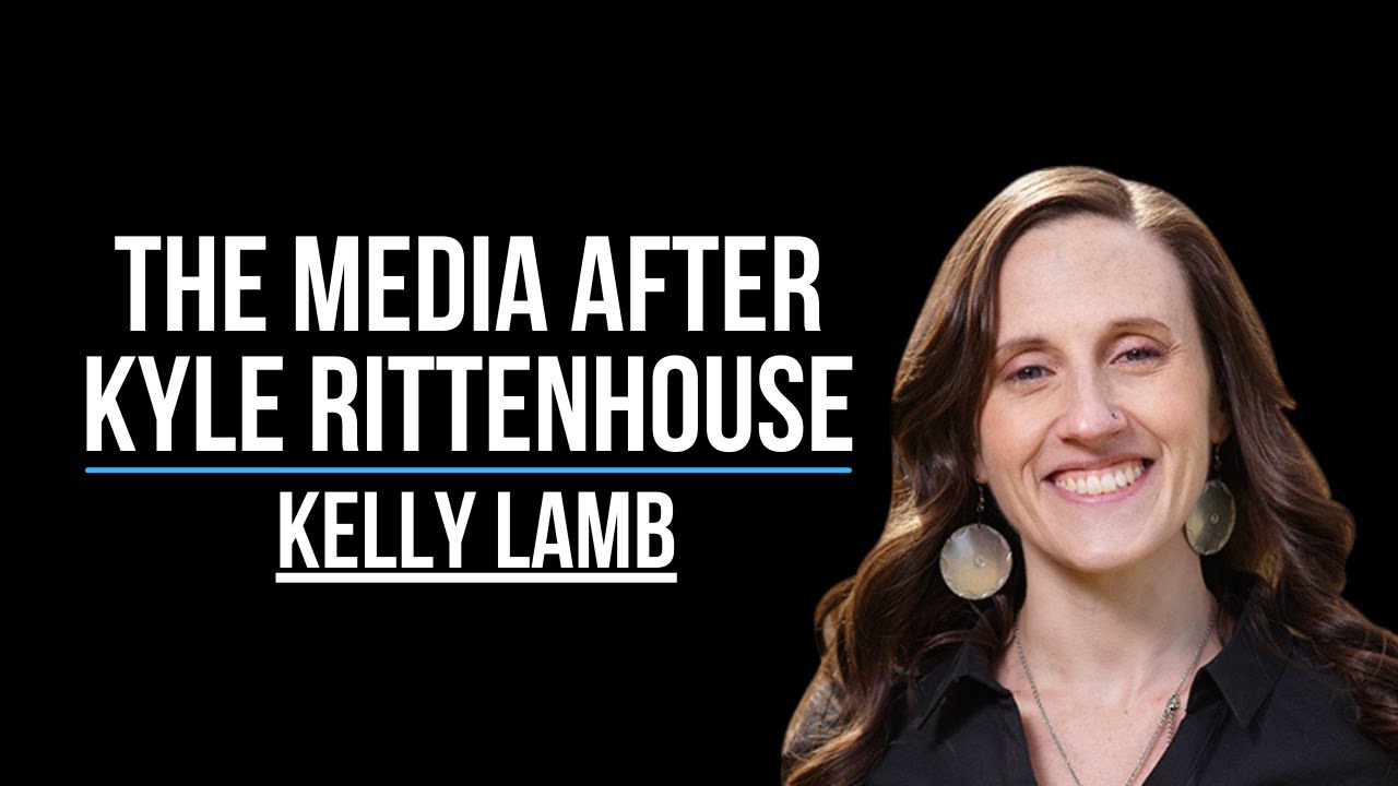 The Aftermath of the Kyle Rittenhouse Trial | Kelly Lamb | The Veritas ...