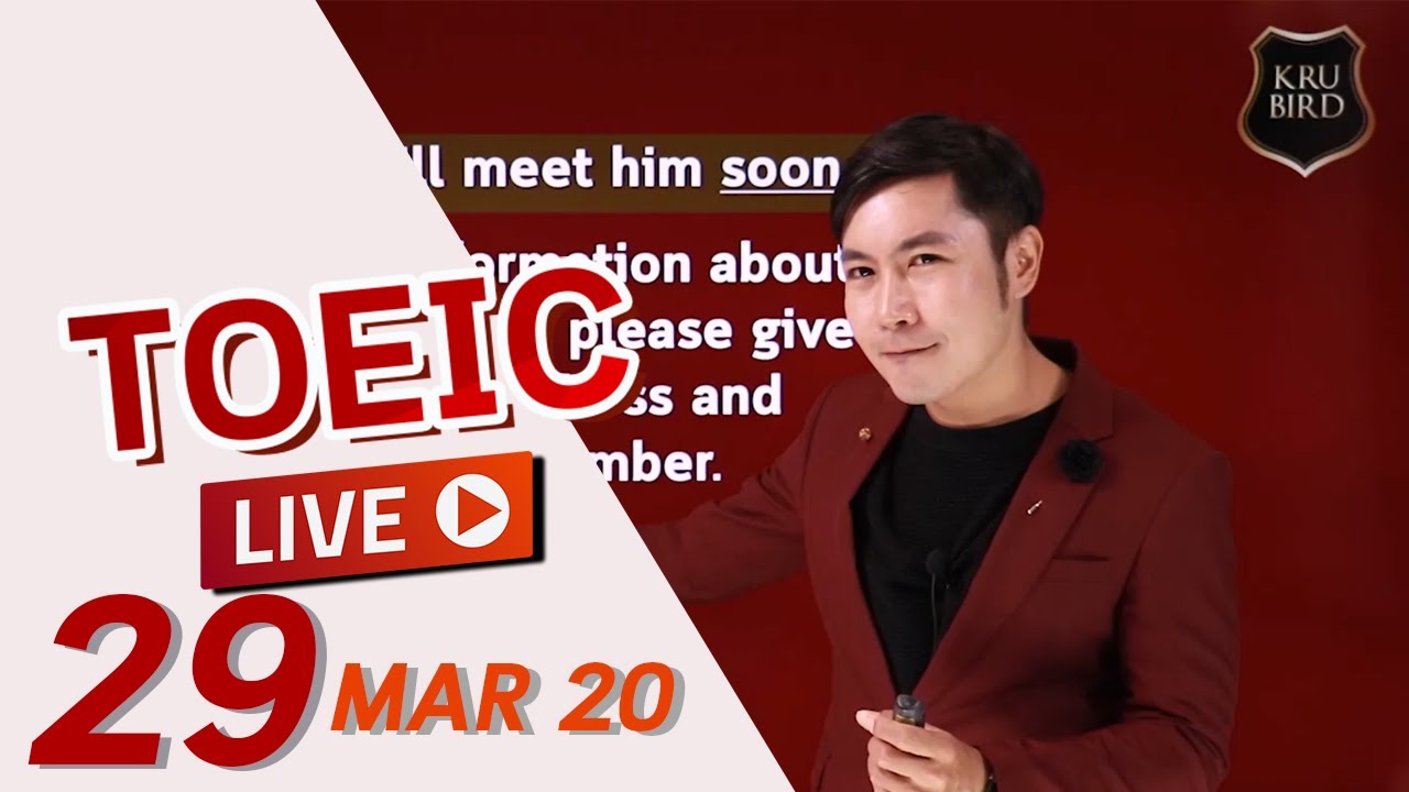 Live เก็งโจทย์ TOEIC 29 มี.ค. 20 Part 3 - YouTube