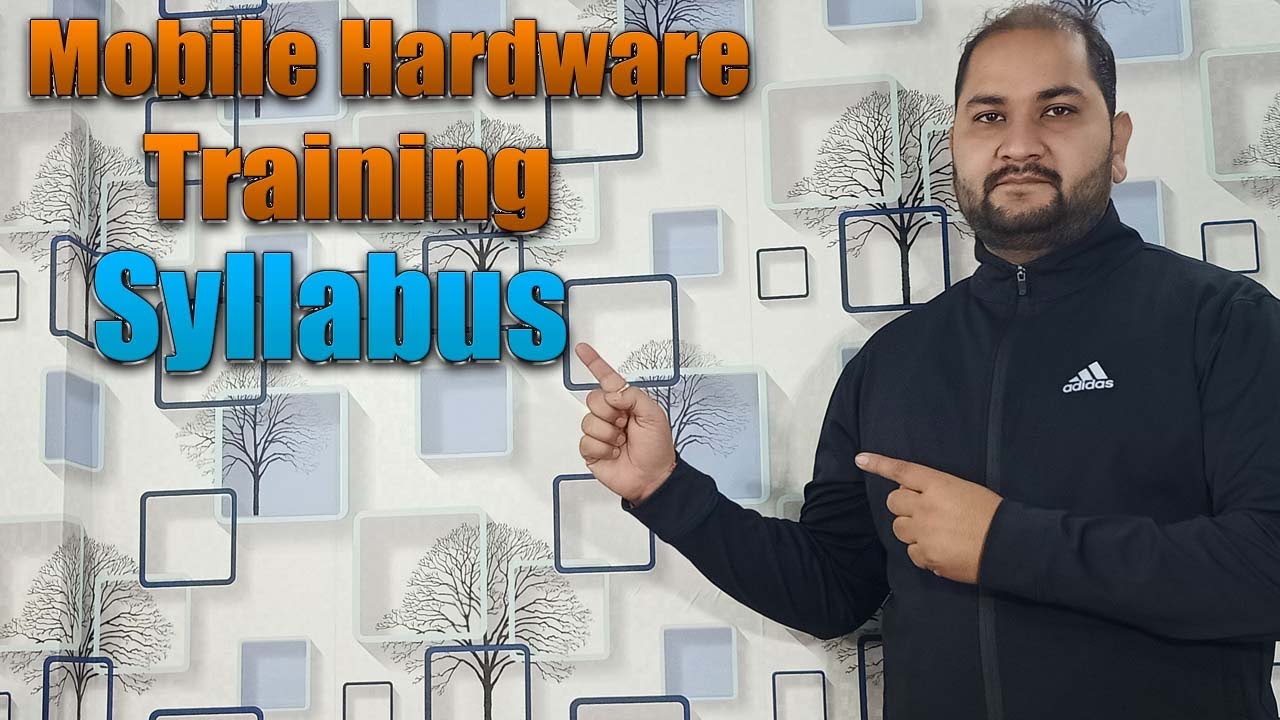 Free Mobile Hardware Training Syllabus | Free Online Mobile Repairing ...