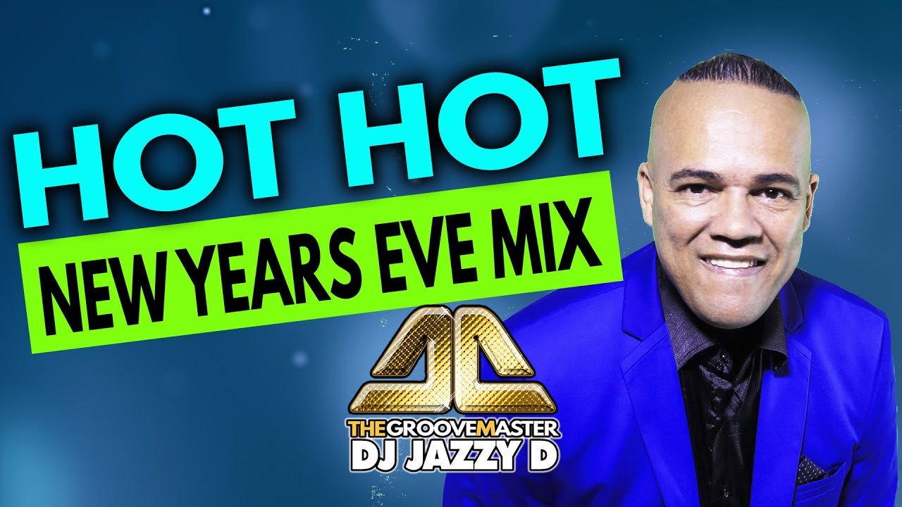 New Years Eve With Dj Jazzy D Youtube
