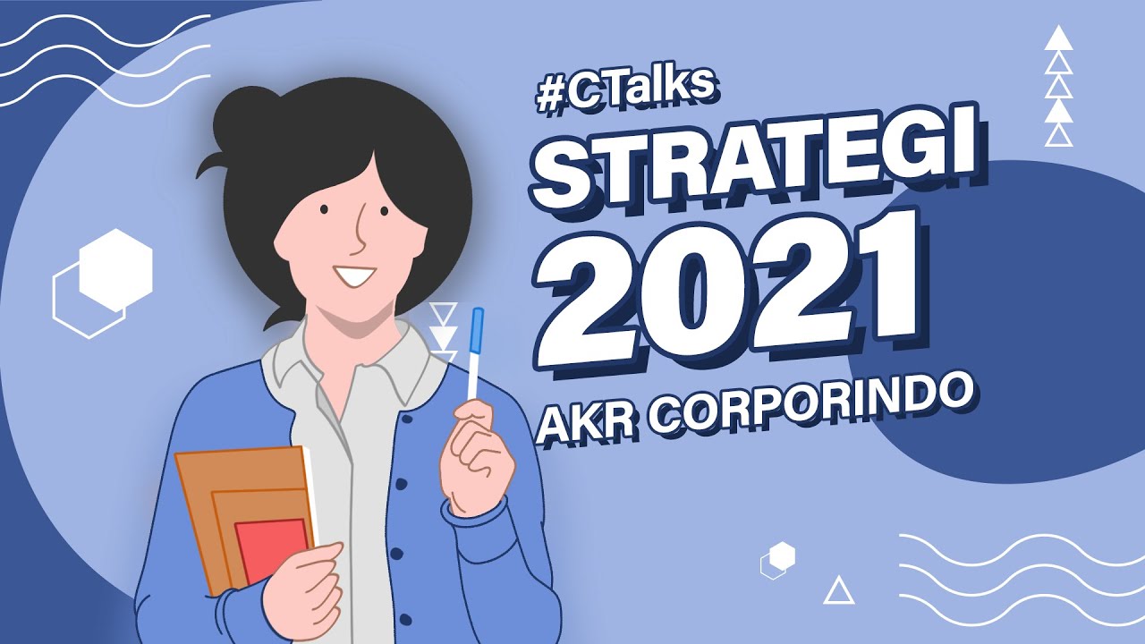 CTalks : Performa 2020 dan Strategi 2021 PT AKR Corporindo Tbk. | Sucor Sekuritas - YouTube