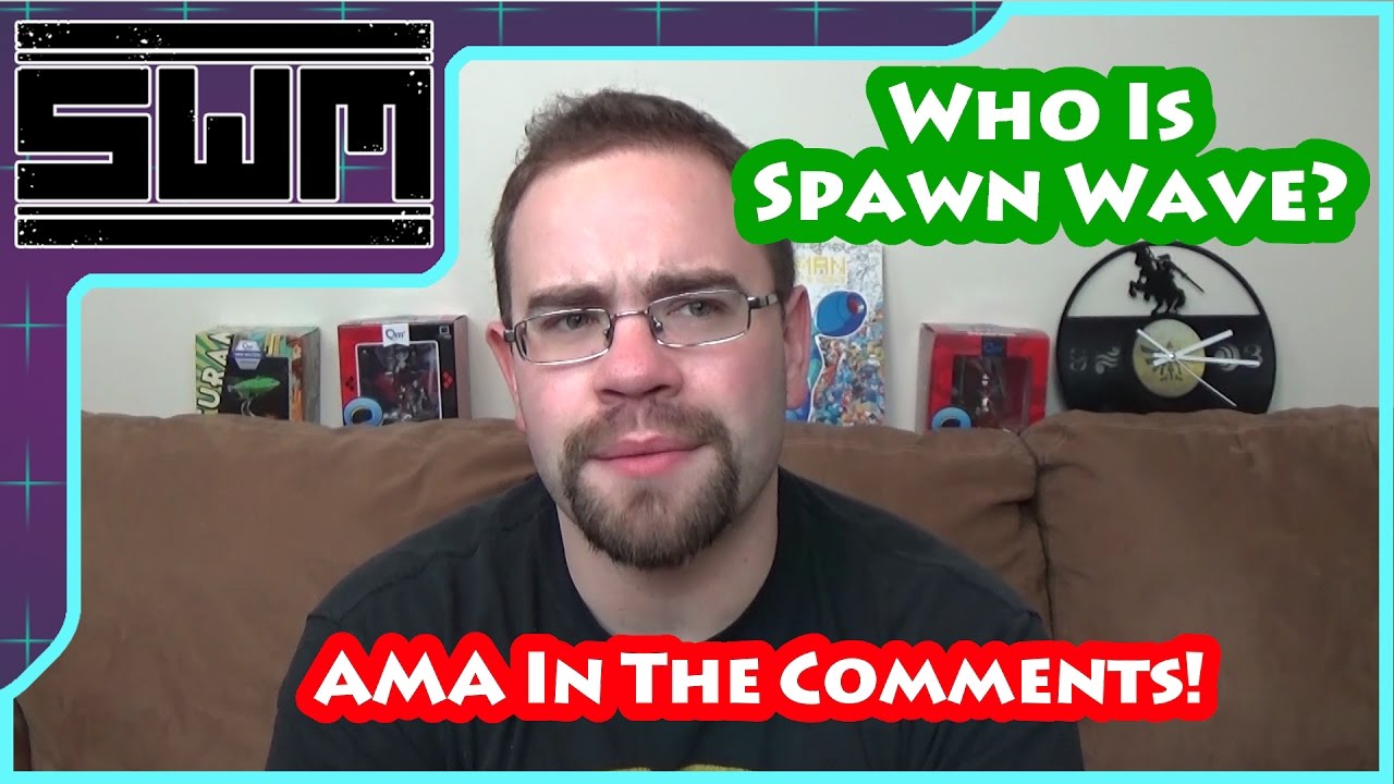 Who Is Spawn Wave? AMA In The Comments! - YouTube