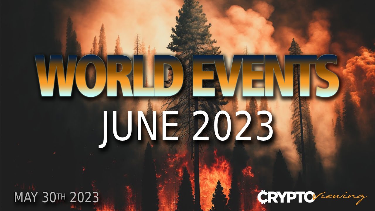Cryptoviewing s June World Events Sneak Peek YouTube cryptoviewing-s-june-world-events-sneak-peek-youtube