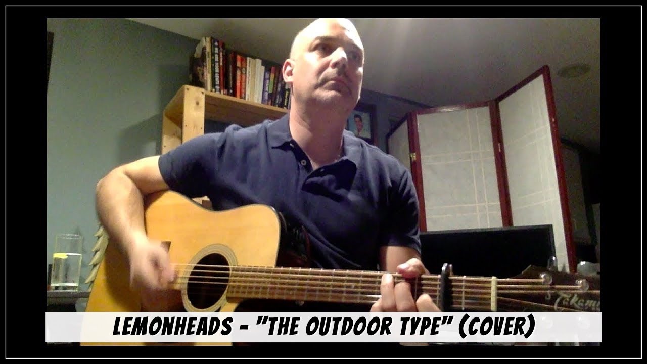 "The Outdoor Type" / Lemonheads - Chris Scian (acoustic cover) - YouTube