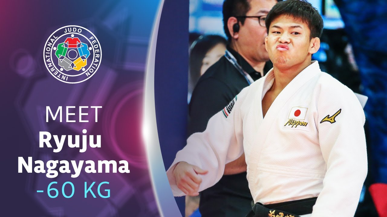 Meet your judoka- Ryuju NAGAYAMA (JPN) 60 Kg - YouTube