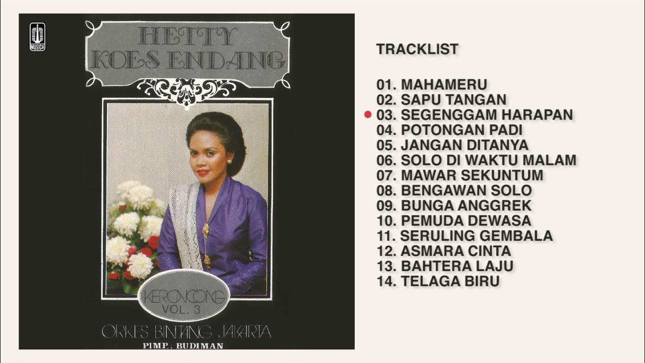 Hetty Koes Endang - Album Keroncong Vol. 3 Mahameru | Audio HQ - YouTube