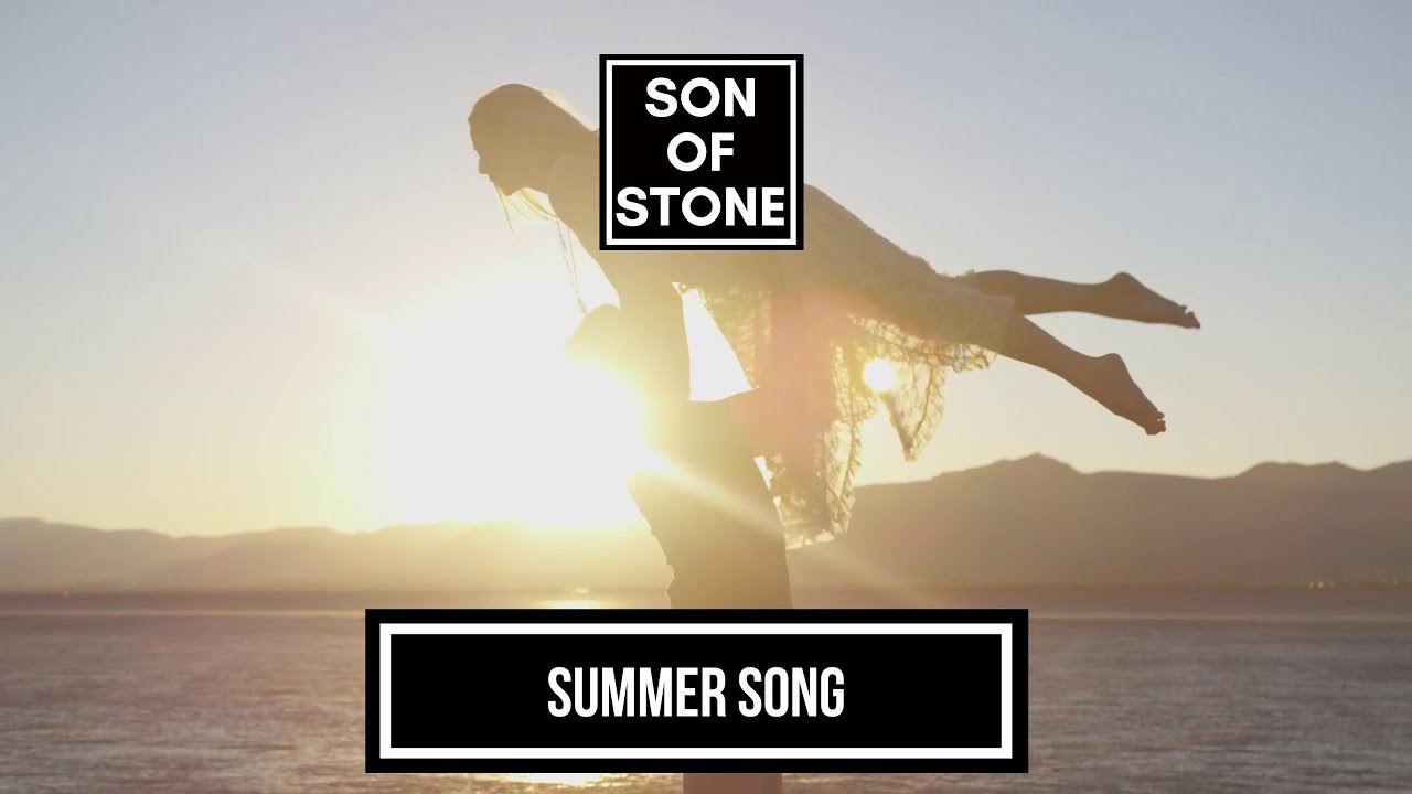 Summer song (music video) by Son of Stone - YouTube