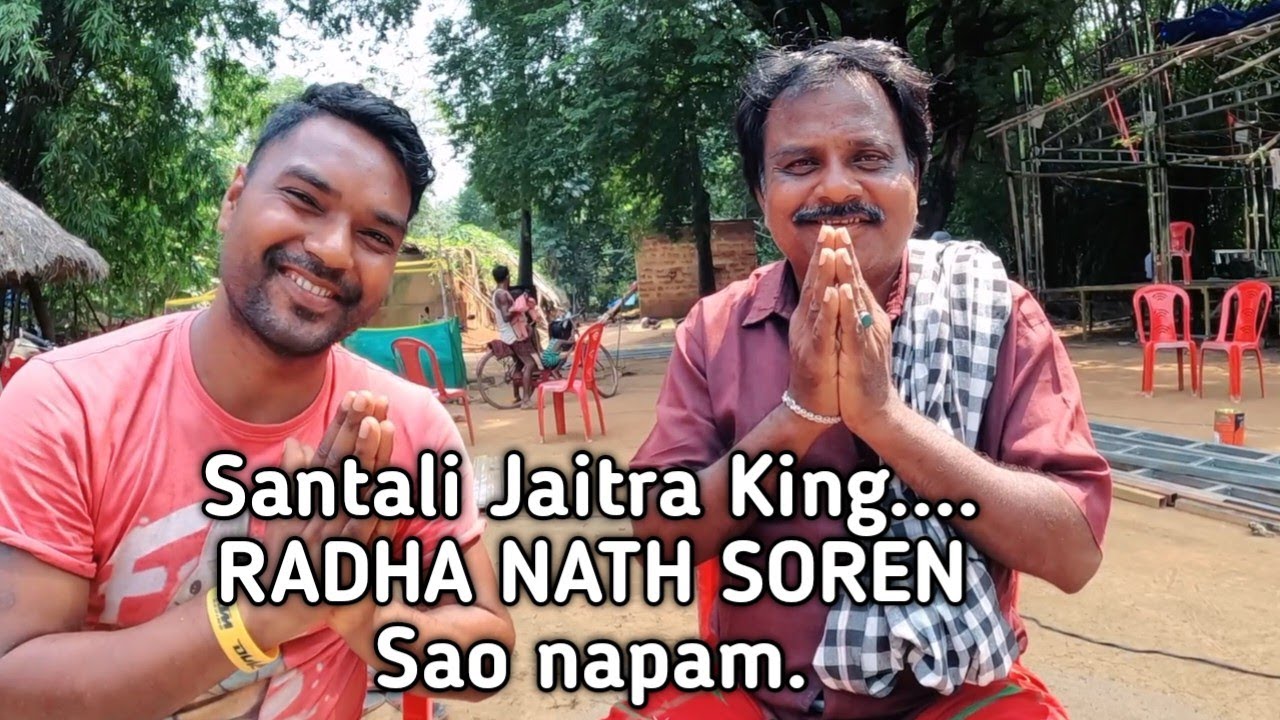 Radha nath Soren sao enterview . Radha nath Soren. santali jatra master ...