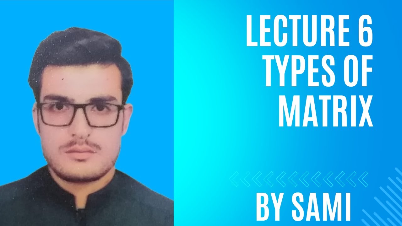9TH class maths| Types of Matrix| very important topic - YouTube
