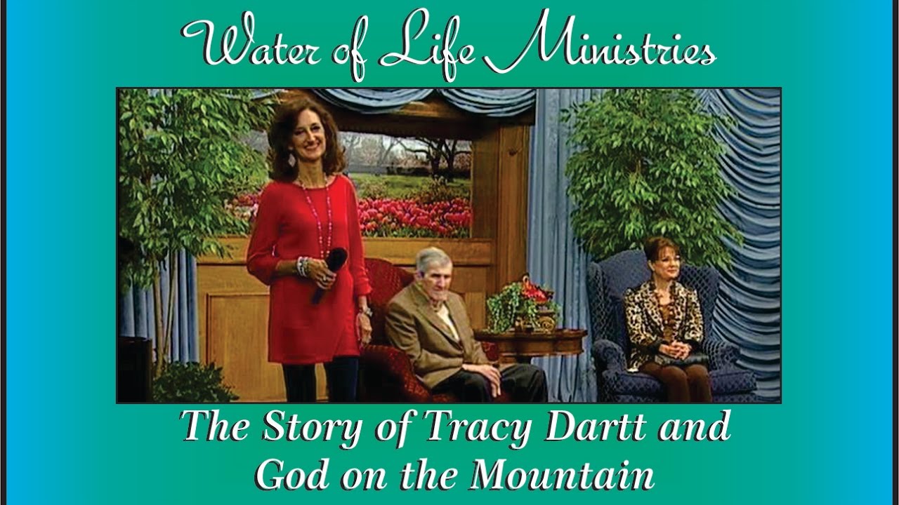 The Story of Tracy Dartt and God on the Mountain - YouTube