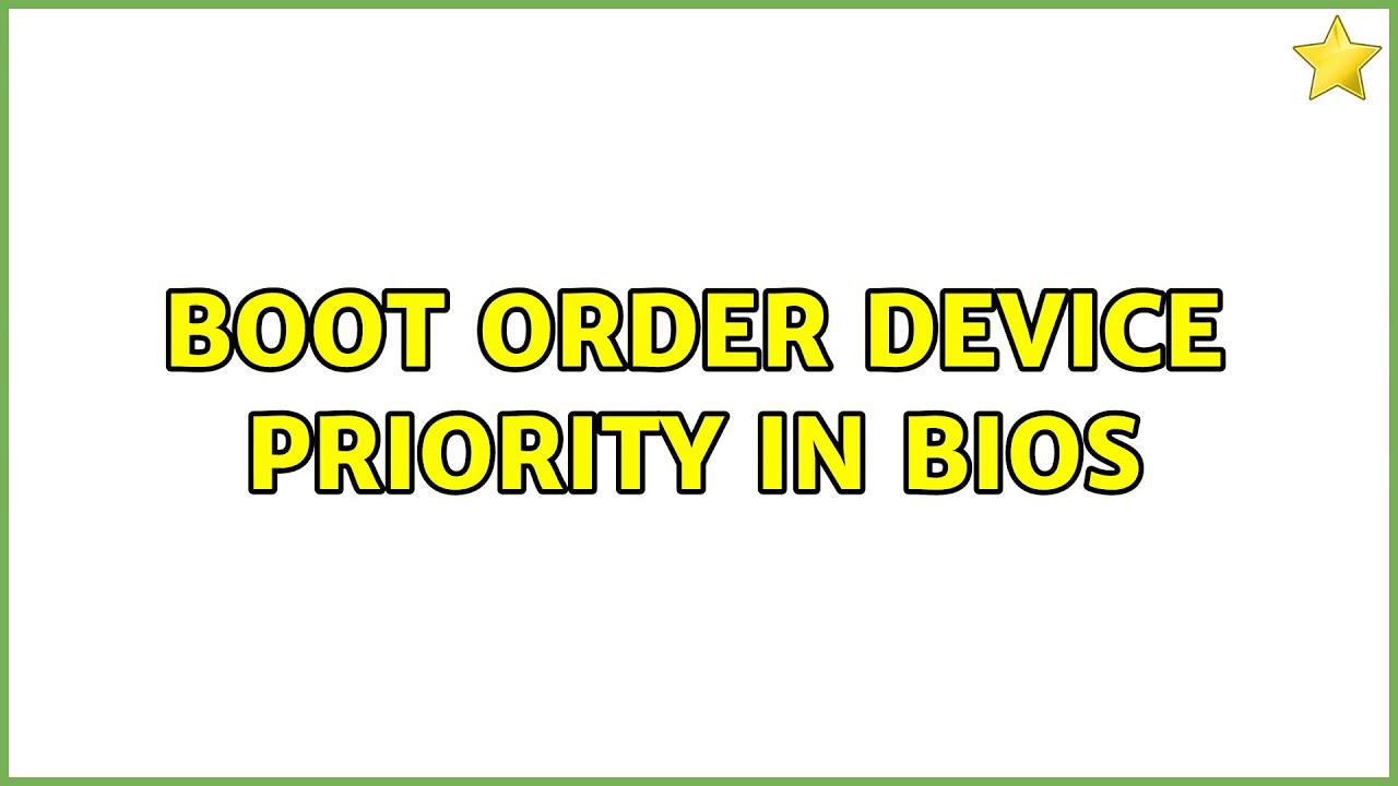 Boot Order Device Priority In BIOS - YouTube