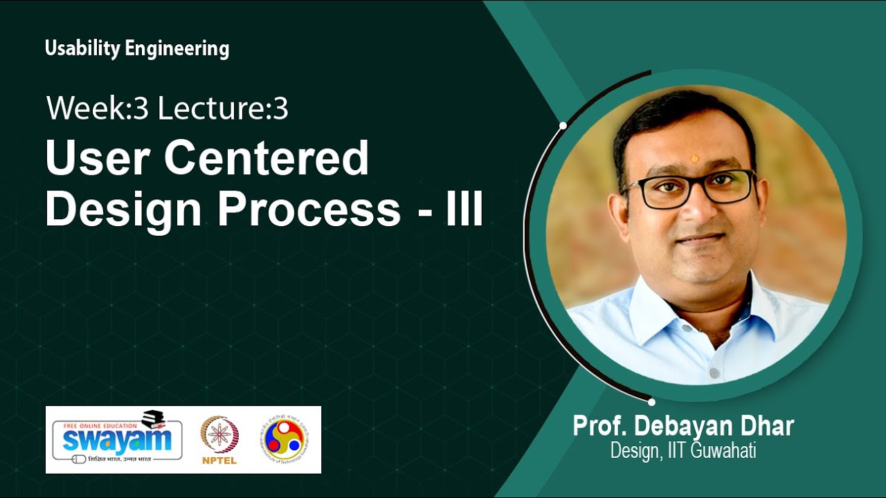 Lec 9: User Centered Design Process - III - YouTube