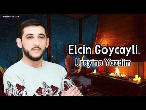 Elcin Goycayli - Ureyine Yazdim 2022