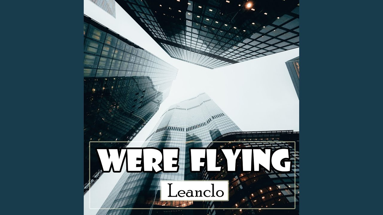 Were Flying - YouTube