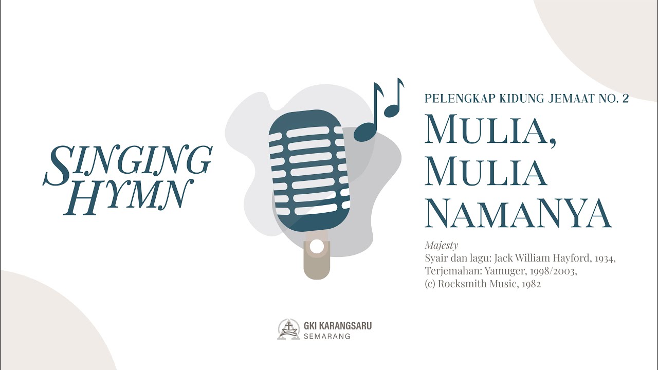 PKJ 2 | MULIA, MULIA NAMANYA | SINGING HYMN - YouTube