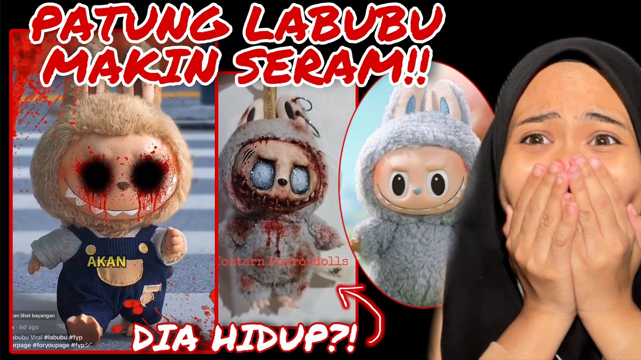 VIRAL PATUNG LABUBU MAKIN SERAM LEPAS RAMAI BELI‼️ DIA HIDUP WEH ...
